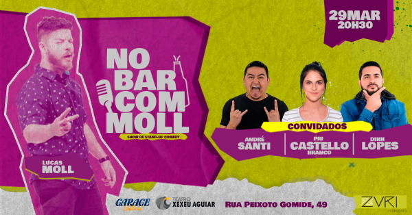 No Bar Com Moll - Lucas Moll, André Santi, Pri Castello Branco e Dihh ...