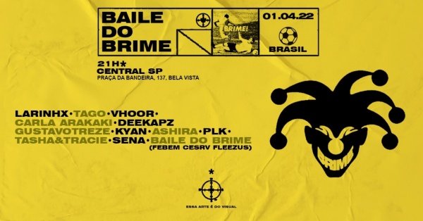 BAILE DO BRIME! @ CENTRAL em São Paulo - Sympla