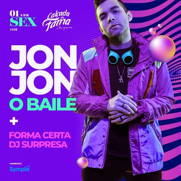 JON JON O BAILE + FORMA CERTA + DJ SURPRESA em Petrópolis - Sympla