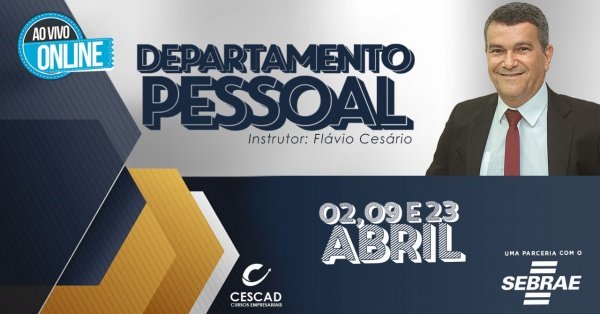 SEBRAE-PE (ONLINE) PRÁTICA EM DEPARTAMENTO PESSOAL em Recife - Sympla