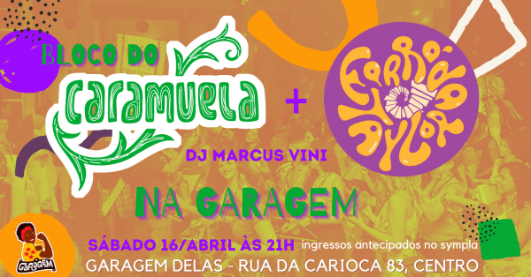 Bloco do Caramuela + Forró da Taylor na Garagem! em Rio de Janeiro - Sympla