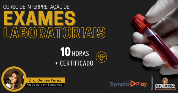 Curso de Interpretação de Exames Laboratoriais - Turma 2 - online - Sympla
