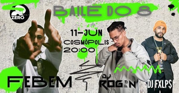 Show FEBEM | Baile do 8 em Cosmópolis - Sympla