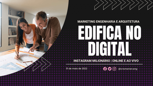 Edifica no Digital - Marketing Engenharia e Arquitetura - online - Sympla