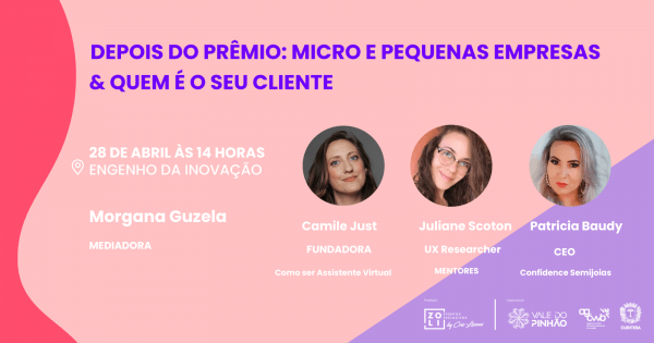 Depois do Prêmio: Micro e Pequenas Empresas | Quem é o seu cliente e o ...