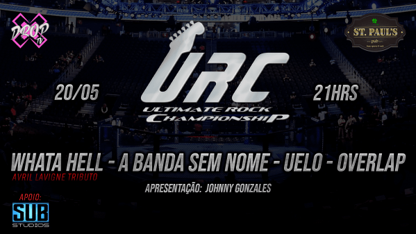 URC 2 - ULTIMATE ROCK CHAMPIONSHIP - ST PAUL´S PUB em São Paulo - Sympla