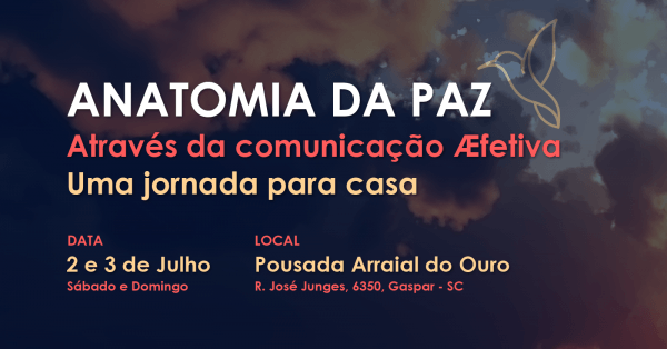 ANATOMIA DA PAZ - Através da comunicação Æfetiva, uma jornada para casa ...