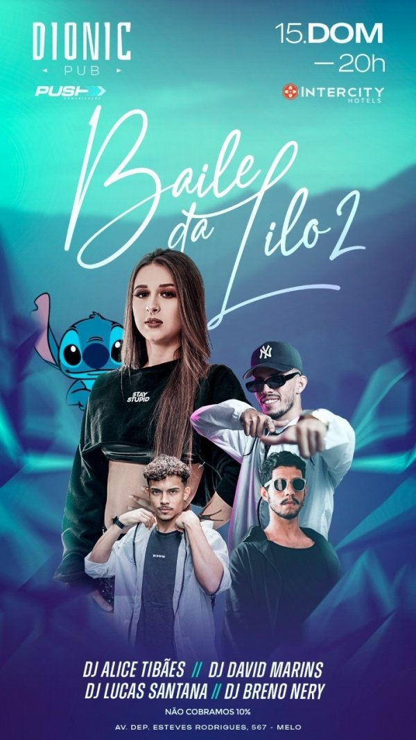Baile da lilo 2 em Montes Claros - Sympla