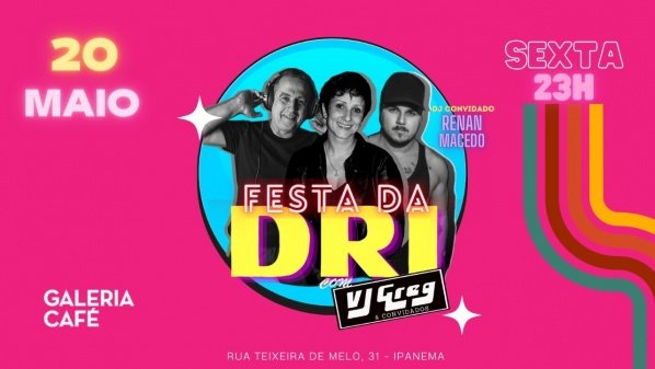FESTA DA DRI com VJ Greg em Rio de Janeiro - Sympla