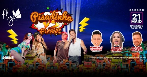 PISADINHA vs FUNK na Fly Lounge Club - 21 MAIO 2022 em Mogi Mirim ...