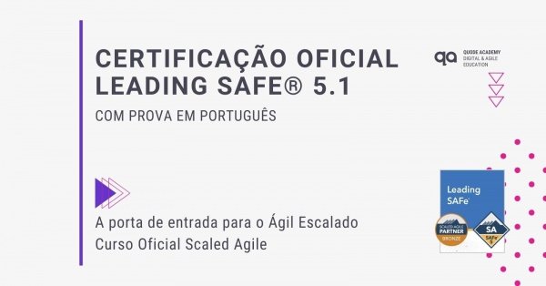 Leading SAFe® 5.1 em português - Agilist Certified Scaled Agile ...