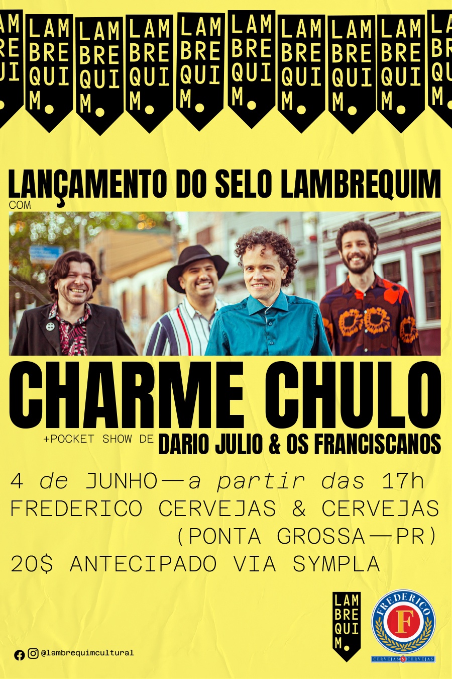 CHARME CHULO - show de lançamento do selo Lambrequim em Ponta Grossa ...