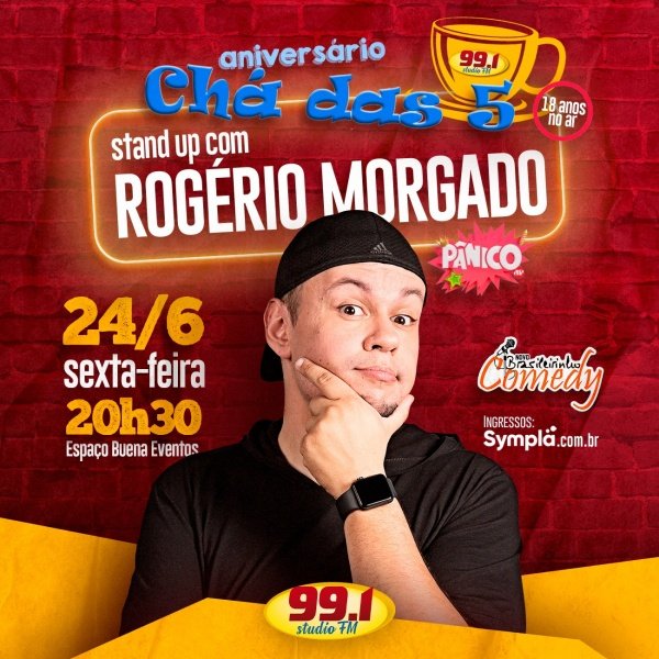 Stand-up Comedy com Rogerio Morgado - Aniversário Chá das 5 Studio Fm ...
