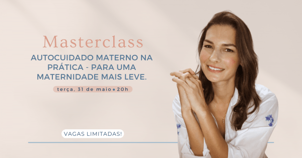 Materclass Autocuidado Materno na prática - para uma maternidade mais leve - online - Sympla