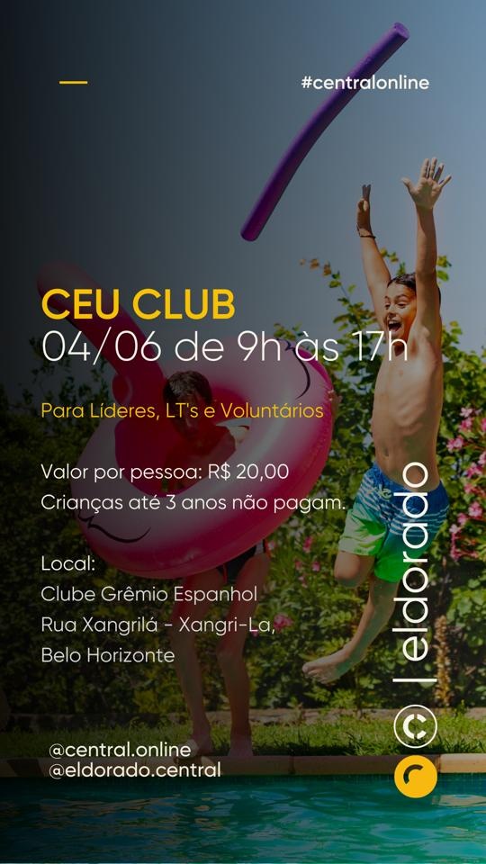 CEU CLUB - CENTRAL ELDORADO em Belo Horizonte - Sympla