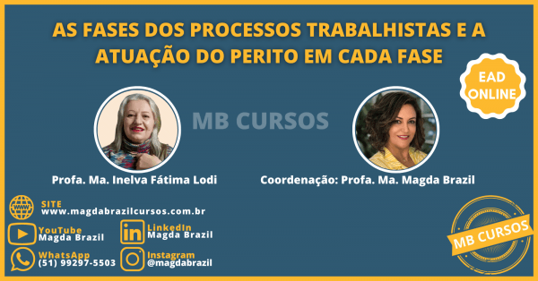 AS FASES DOS PROCESSOS TRABALHISTAS E A ATUAÇÃO DO PERITO EM CADA FASE ...