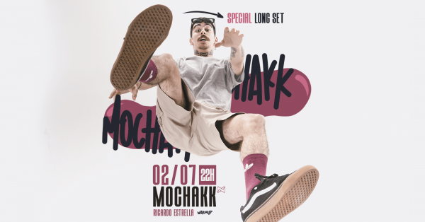 MOCHAKK - SPECIAL LONG SET - ROYAL GARDEN em Americana - Sympla