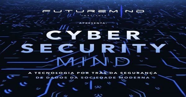 Cyber Security Mind em São Paulo - Sympla