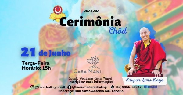 Lama Dorje em Ubatuba --- CERIMÔNIA DE CHÖD - Purificação Kármica em ...