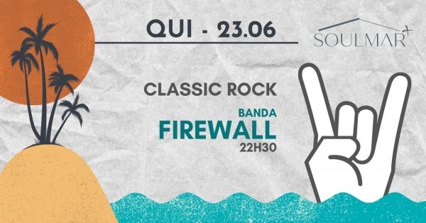 Especial CLASSIC ROCK com a Banda FIREWALL em Florianópolis - Sympla