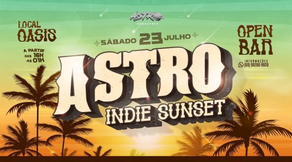 Astro Indie Sunset em Porto Velho - Sympla