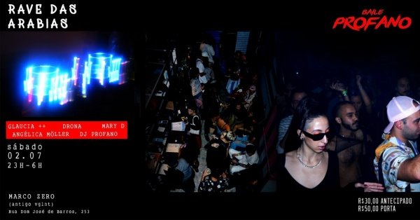 RAVE DAS ARÁBIAS - BAILE PROFANO @ MARCO ZERO em São Paulo - Sympla