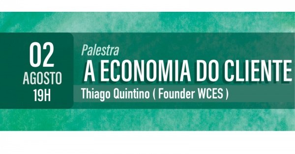 Palestra: A Economia do Cliente - online - Sympla