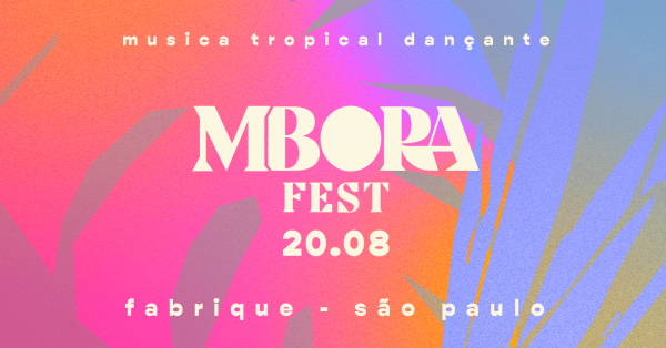 Mbora Fest em São Paulo - Sympla