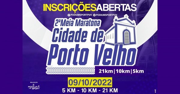 2ª MEIA MARATONA CIDADE DE PVH em Porto Velho - Sympla