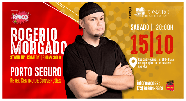 Stand Up Comedy - Rogério Morgado - Porto Seguro BA em Porto Seguro ...