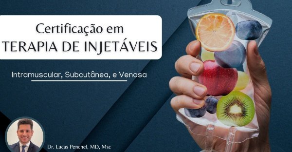 Certificação em Terapia de Injetáveis - Intramuscular, Subcutânea e ...