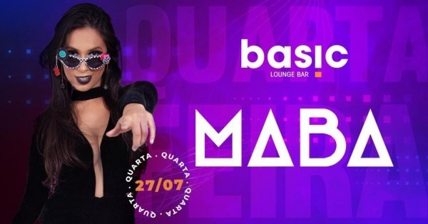 Quarta, 27/07 ϟ Basic Lounge ϟ Águas Claras - Maba em Brasília - 2023 - Sympla