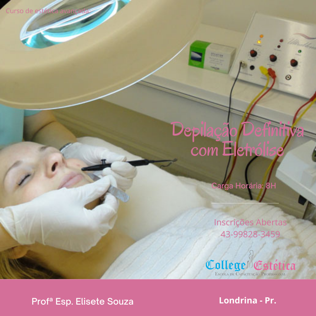 Curso De EstÉtica AvanÇada DepilaÇÃo Definitiva Com EletrÓlise Em