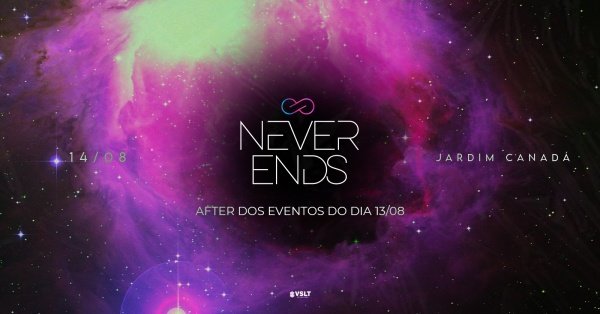 NEVERENDS - AFTER DOS EVENTOS DO DIA 13/08 em Nova Lima - Sympla