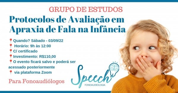 Protocolos de Avaliação em Apraxia de Fala na Infância e Atrasos ...