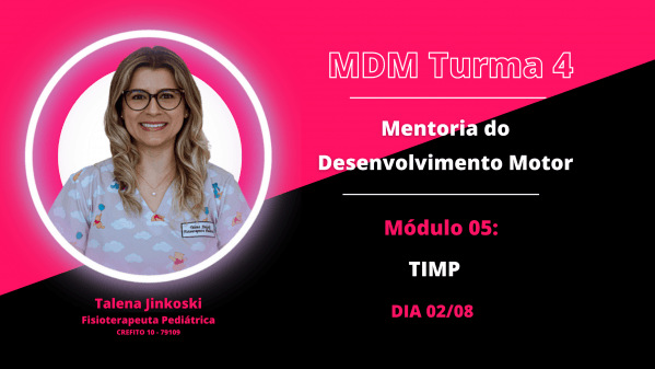 Módulo 5 MDM 4: TIMP - Test Infant Motor Performance - online - Sympla
