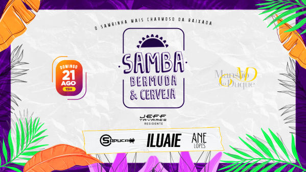SAMBA BERMUDA E CERVEJA 21/08 em Duque de Caxias - Sympla