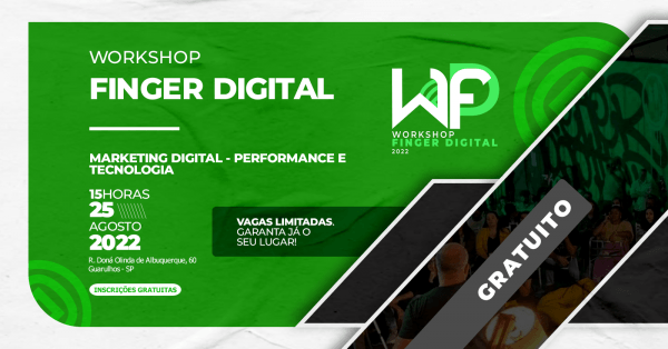 WORKSHOP FINGER DIGITAL - WFD 2022 em Guarulhos - Sympla