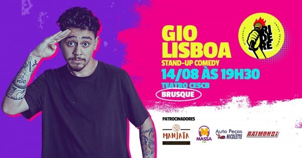 Stand up Comedy com Gio Lisboa em Brusque - Sympla
