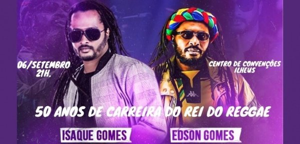 Edson Gomes e Isaque Gomes em Ilheus em Ilhéus - Sympla