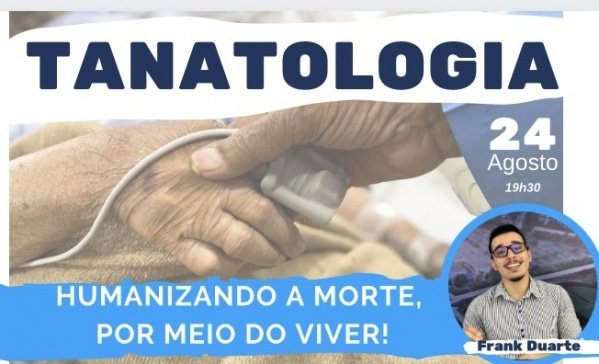 Tanatologia: Humanizando a MORTE por meio do VIVER (Cópia) - online ...