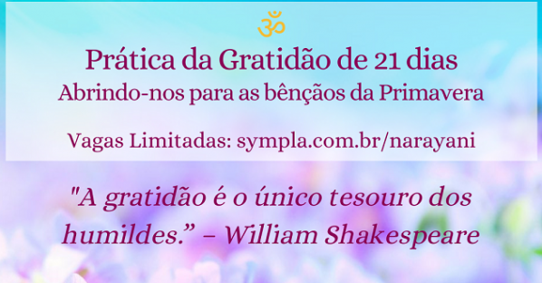 Prática Da Gratidão De 21 Dias Online Com Narayånï Abrindo Nos Para