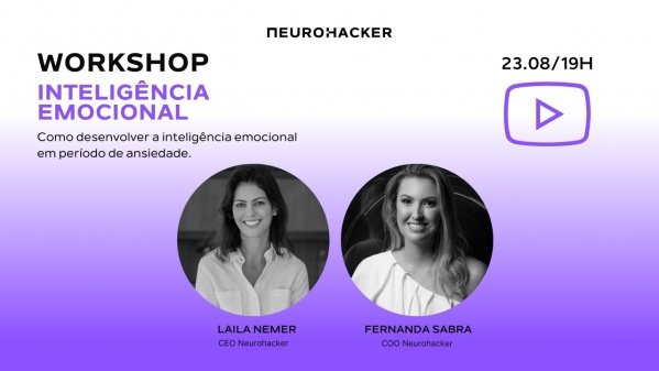 Workshop Inteligência Emocional - Neurohacker - online - Sympla