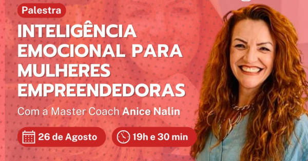 Inteligência Emocional para Mulheres Empreendedoras em Cascavel - Sympla