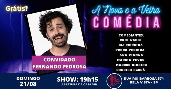 DOMINGO GRÁTIS - A NOVA E VELHA COMEDIA - FERNANDO PEDROSA - STANDUP ...