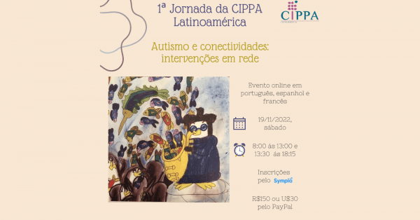1a Jornada da CIPPA Latinoamérica - Autismo e Conectividades ...