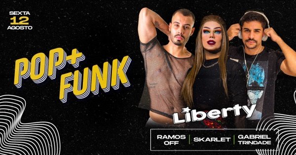 Sexta Pop Funk com DJ Ramos Off, DJ Skarlet e DJ Gabriel Trindade em ...