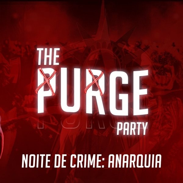 THE PURGE PARTY em Natal - Sympla