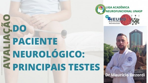 AVALIAÇÃO DO PACIENTE NEUROLÓGICO PRINCIPAIS TESTES - online - Sympla
