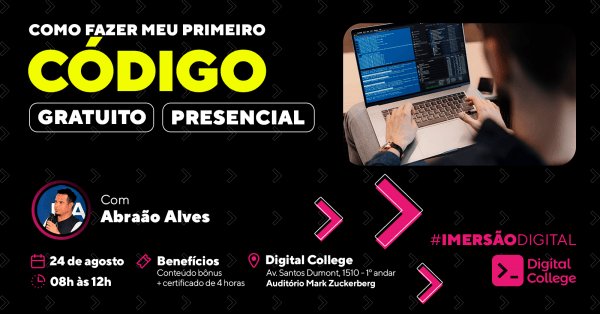 IMERSÃO DIGITAL - COMO FAZER MEU PRIMEIRO CÓDIGO em Fortaleza - Sympla